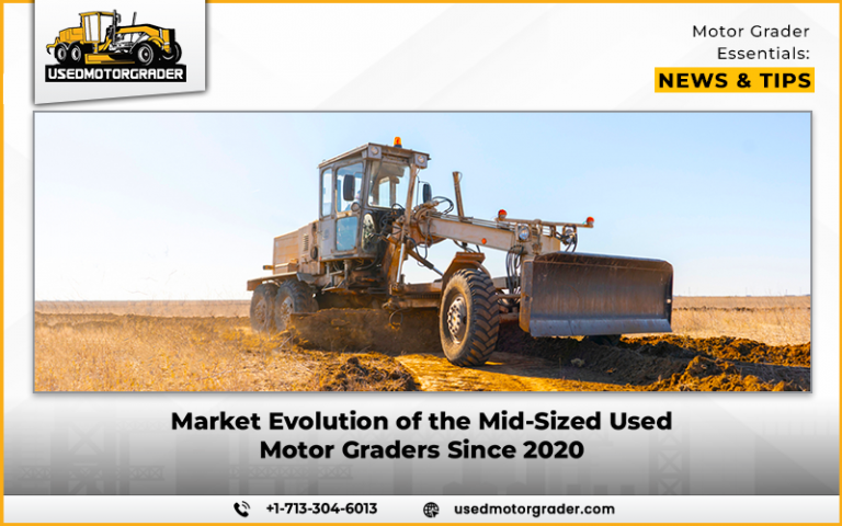 Market Evolution of the Mid-Sized Used Motor Graders Since 2020 - Heavy ...