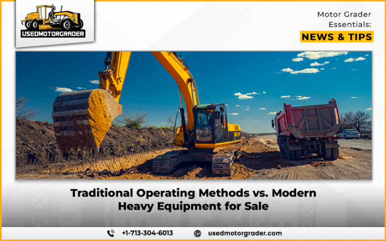 Traditional Operating Methods vs. Modern Heavy Equipment for Sale ...