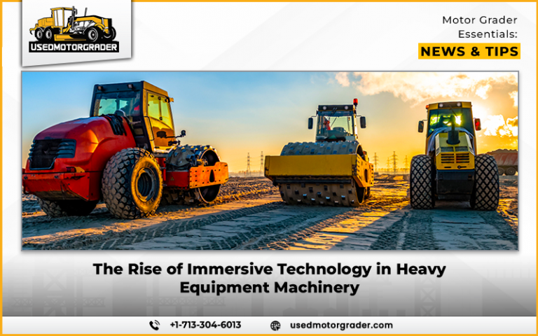 The Rise of Immersive Technology in Heavy Equipment Machinery - Heavy ...